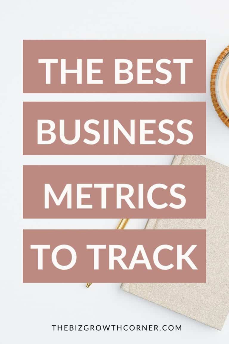 The Most Important Business Metrics to Track - The Biz Growth Corner